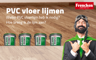 Welke lijm gebruik ik voor mijn PVC vloer?